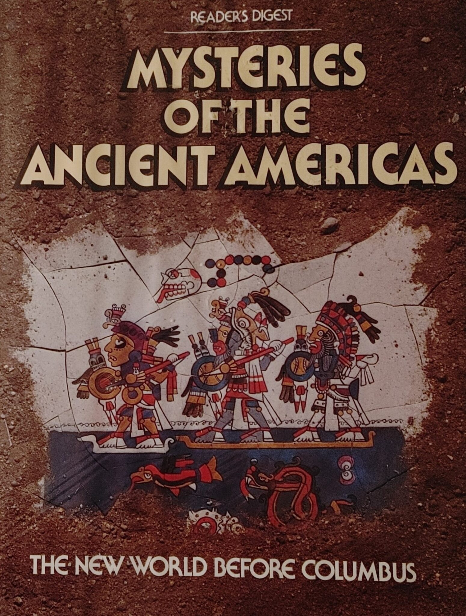 Mysteries of the Ancient Americas - The New World Before Colombus - SG ...